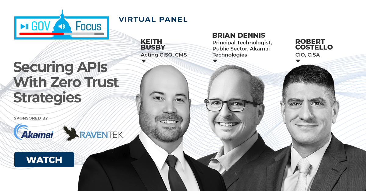 Securing APIs With Zero Trust Strategies | GovCIO Media & Research